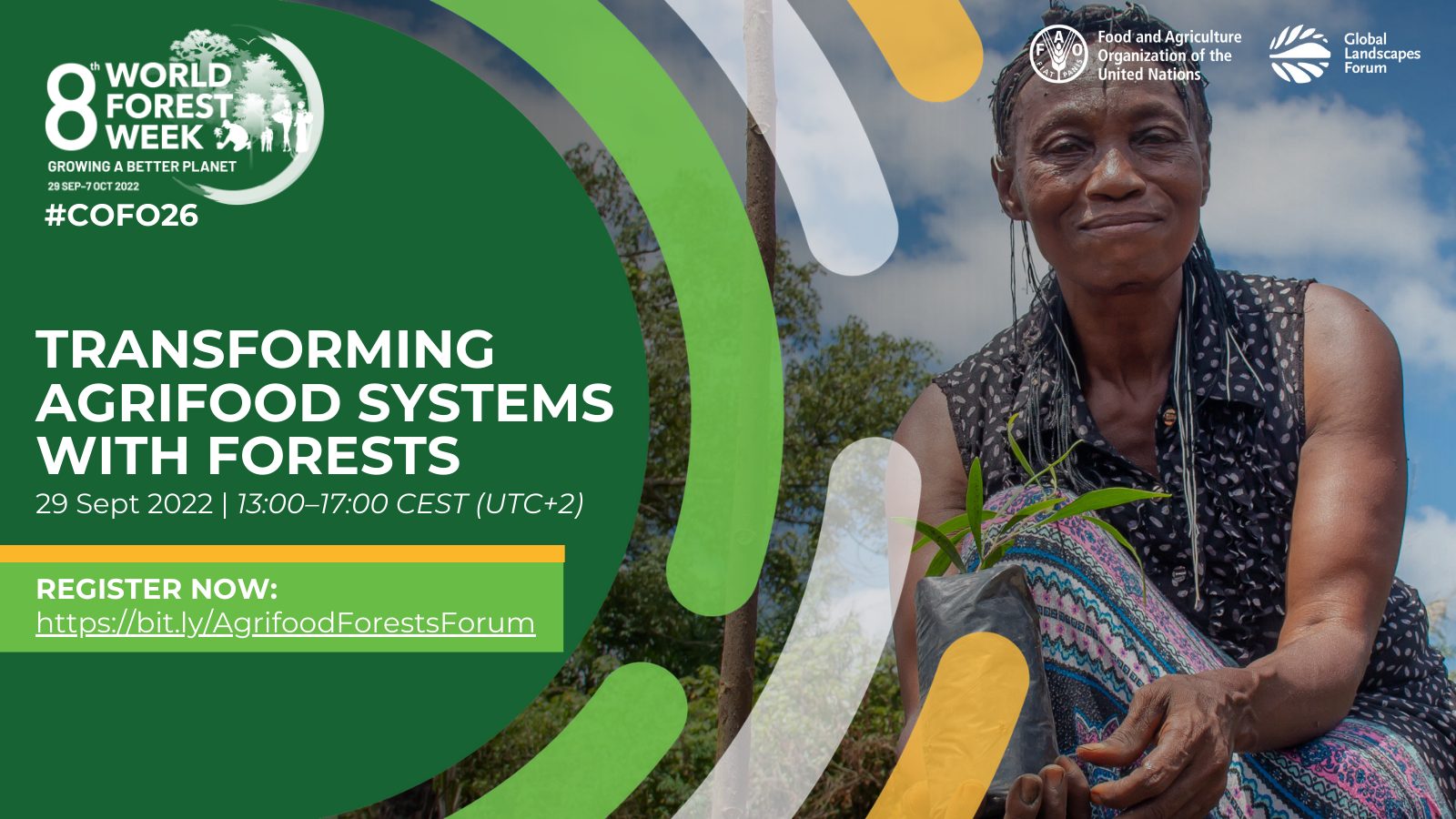 Transforming Agrifood Systems With Forests Global Landscapes Forum